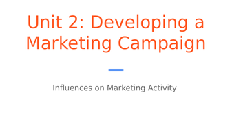 BTEC Level 3 Business Unit 2: Developing a Marketing Campaign ...