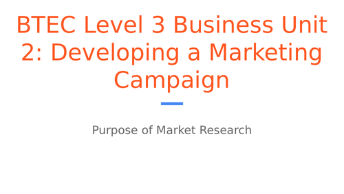 BTEC Level 3 Business Unit 2: Developing a Marketing Campaign Full Unit ...