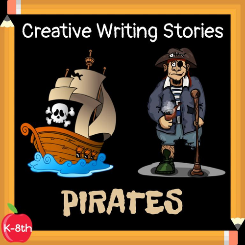 Creative Writing Prompt: Pirates Narrative | Teaching Resources