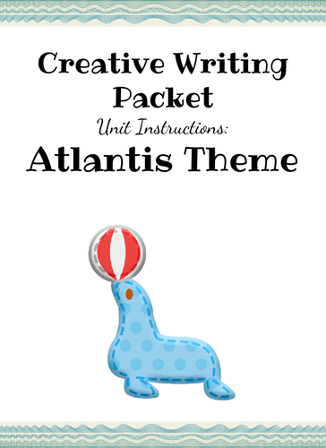 Creative Writing Narrative Prompts: Atlantis | Teaching Resources