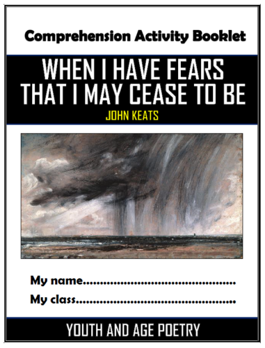 When I have fears that I may cease to be - John Keats - Comprehension ...