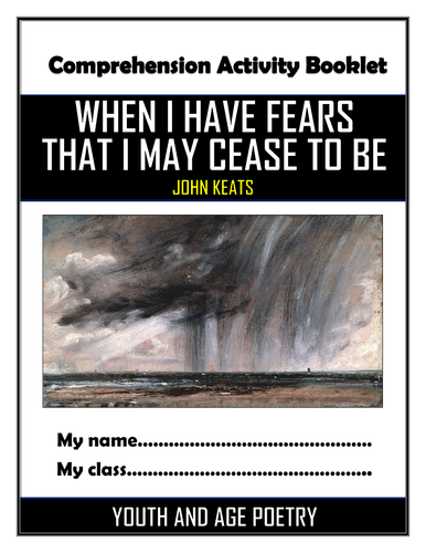 When I have fears that I may cease to be - John Keats - Bundle ...