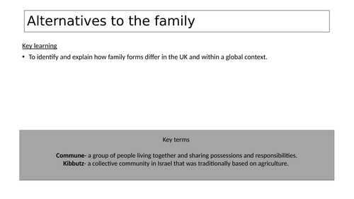Sociology of the Family- Alternatives to the family | Teaching Resources