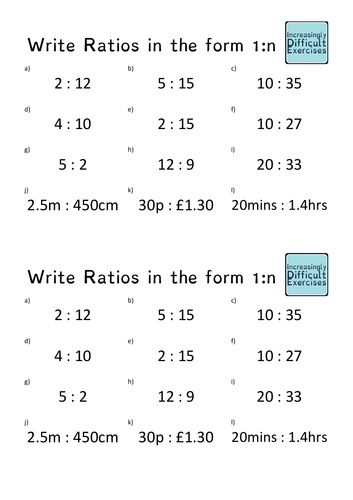 Increasingly Difficult Questions - Write Ratios in the Form 1:n and n:1 ...