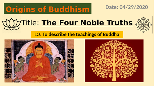 The 4 Noble Truths (lesson 3) | Teaching Resources