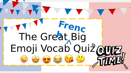 The great big French emoji vocab quiz! | Teaching Resources