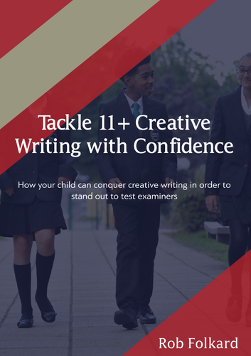 11+ English Creative Writing Skills Guide | Teaching Resources