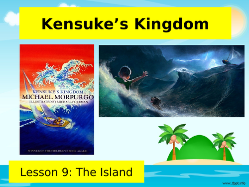 Kensuke's Kingdom: Year 6 Scheme of Work | Teaching Resources