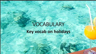 French les vacances holidays recap and reading task | Teaching Resources