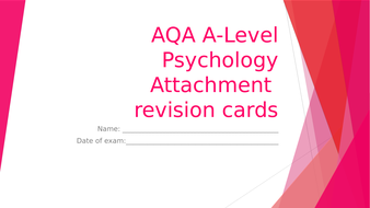 AQA A-Level Psychology - Attachment revision slides | Teaching Resources