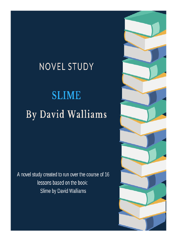 Slime - David Walliams Novel Study / Unit Plan | Teaching Resources