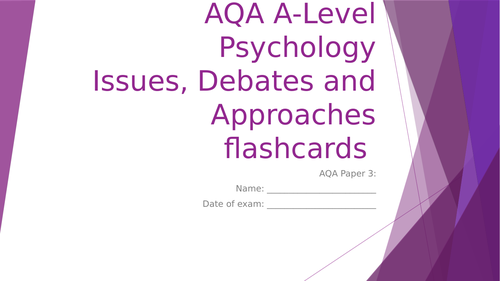 AQA A-Level Psychology - Issues, Debates and Approaches revision slides ...