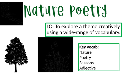Nature poetry KS3 scheme of work | Teaching Resources