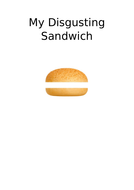 The Disgusting Sandwich | Teaching Resources
