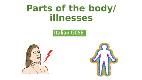 Italian GCSE - Body parts/illness | Teaching Resources