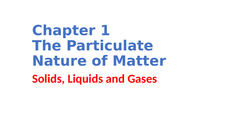 IGCSE Chemistry Chapter 1 The particulate nature of matter | Teaching ...