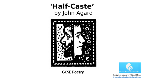 GCSE Poetry: ‘Half-Caste’ by John Agard | Teaching Resources