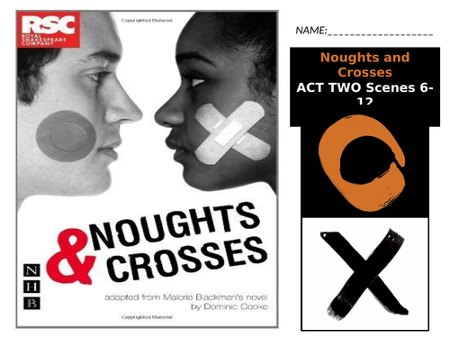 GCSE Drama Home Learning - Noughts and Crosses Act Two S6-12 | Teaching ...