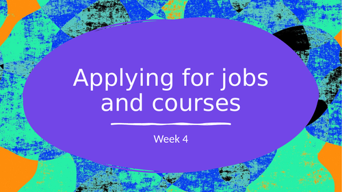 Applying for jobs and courses, x7 lessons and workbook | Teaching Resources