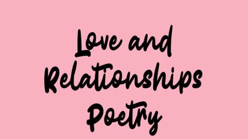 Love and Relationships Poetry Scheme | Teaching Resources