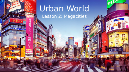 Urban World Megacities AQA | Teaching Resources
