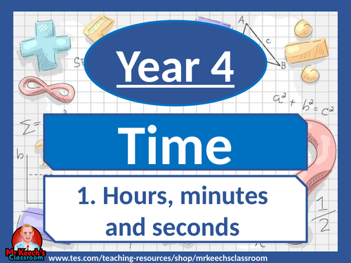 Year 4 – Time – Hours, minutes and seconds - White Rose Maths ...