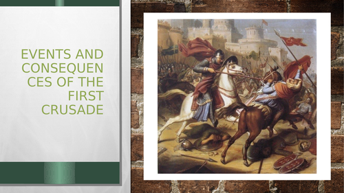 Crusades - 5. The First Crusade | Teaching Resources