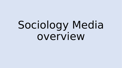 Sociology and Media | Teaching Resources