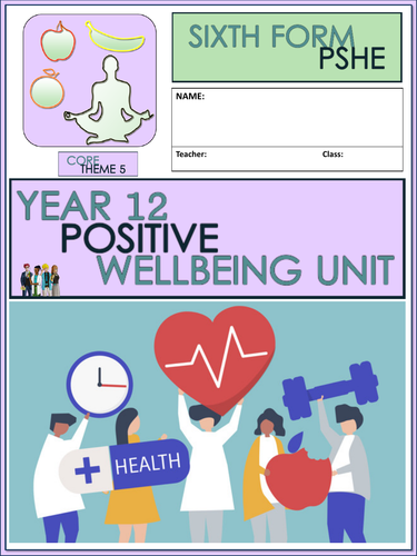KS5 PSHE Workbook - Y12 Positive Wellbeing | Teaching Resources
