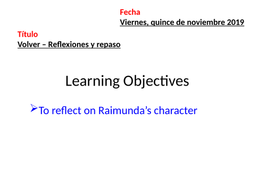 Volver-Final reflections on Raimunda | Teaching Resources