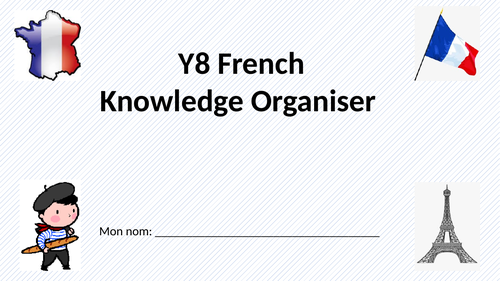 Y8 French Knowledge Organiser/ sentence builder | Teaching Resources