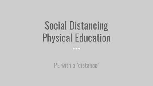 Social Distancing PE with a 'Distance' | Teaching Resources