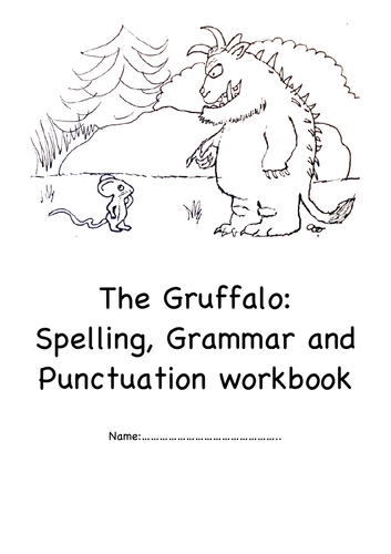 The Gruffalo: Independent Homework Spelling Grammar Punctuation ...