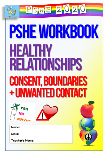PSHE Workbook : Consent + Boundaries | Teaching Resources