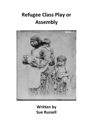 Refugee Class Play or Assembly | Teaching Resources