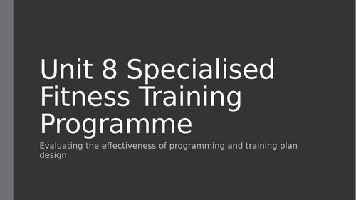 BTEC Sports and Exercise Science Unit 8 Specialised Fitness Training ...