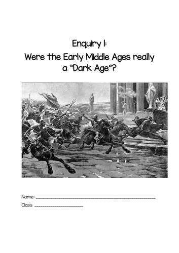 Enquiry: Were the Early Middle Ages really a “Dark Age”? | Teaching ...