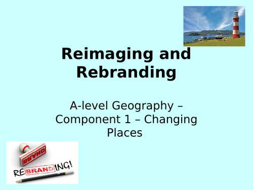 Changing Places Revision - Eduqas A-Level Geography | Teaching Resources
