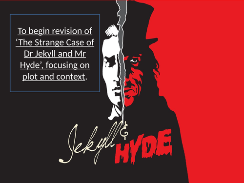 Jekyll & Hyde Plot revision and context application | Teaching Resources