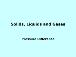 Pressure difference - GCSE key stage 3 & 4 Physics | Teaching Resources
