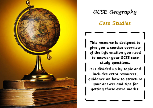GCSE Geography Case studies | Teaching Resources
