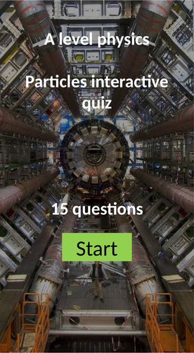 Particle Physics interactive pdf quiz | Teaching Resources