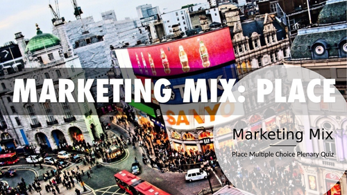 GCSE Business Marketing Mix Place Lesson Resources (Resources for two ...