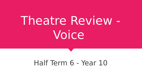 WJEC Drama Theatre Review - Unit of Work | Teaching Resources