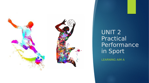 BTEC First Sport (2018)- Practical Sports Performance Learning Aim A ...