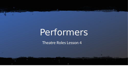 Roles in Theatre SOW | Teaching Resources