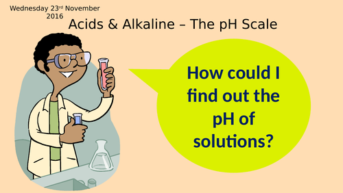 The pH Scale | Teaching Resources