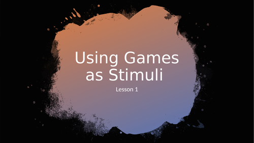 Games as Stimuli KS3 SOW | Teaching Resources