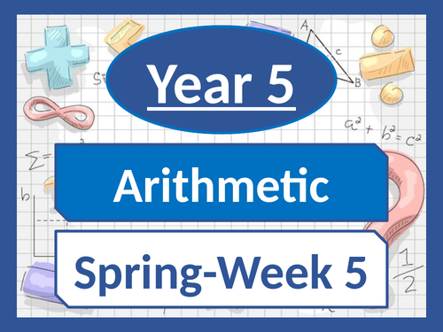 Year 5 - Arithmetic - Spring Term - White Rose Maths | Teaching Resources Year 5 - Arithmetic - Spring Term - White Rose Maths | Teaching Resources