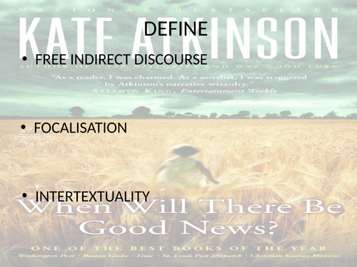 'When Will There be Good News?' by Kate Atkinson. Full scheme of work ...